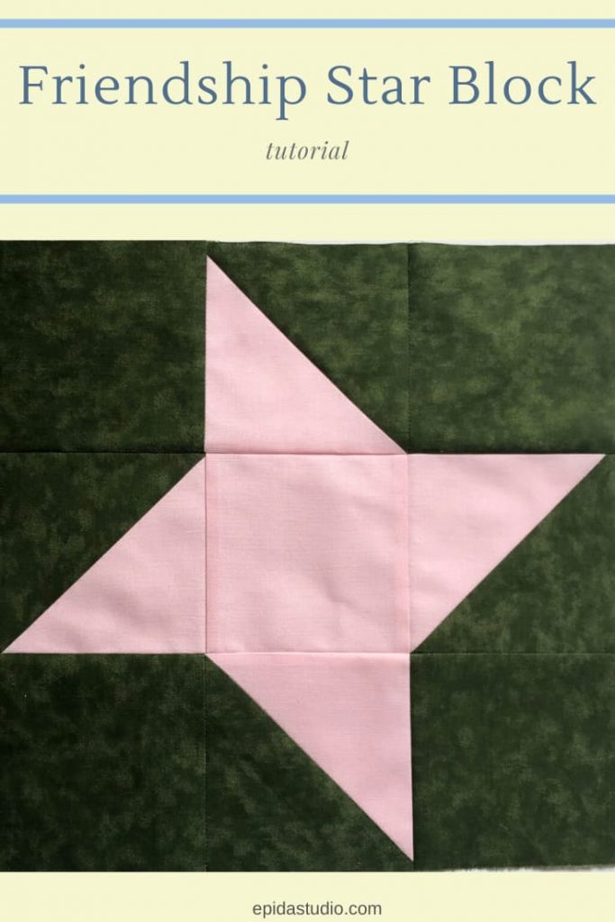 Friendship Star quilt block Tutorial | Epida Studio