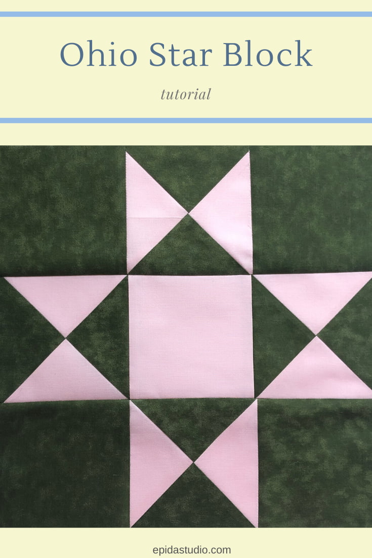 Ohio Star quilt block tutorial | Epida Studio