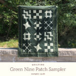 Green Nine Patch Sampler Quilt | Epida Studio