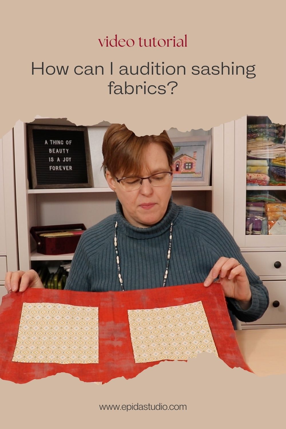 How can I choose fabrics for sashing? | Epida Studio