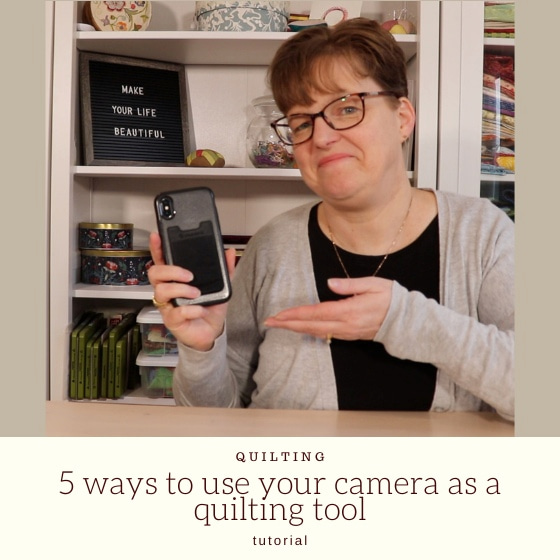 5 ways to use a camera as a quilting tool | Epida Studio